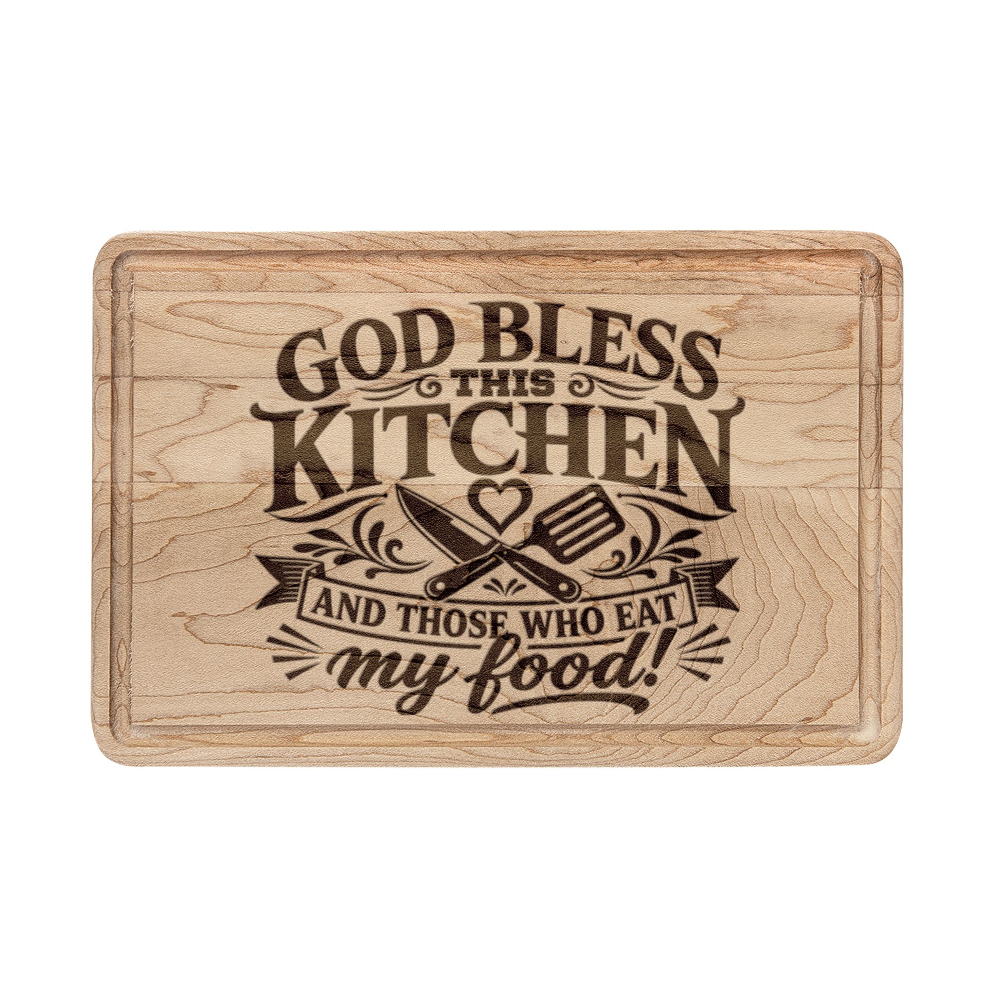 God Bless This Kitchen… and Those Who Eat My Food!™ Engraved Wooden ...